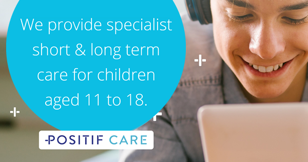 Positif Care Ltd – Residential Care for Children